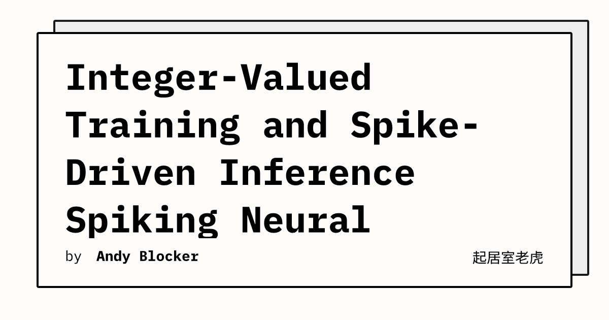 Integer Valued Training And Spike Driven Inference Spiking Neural